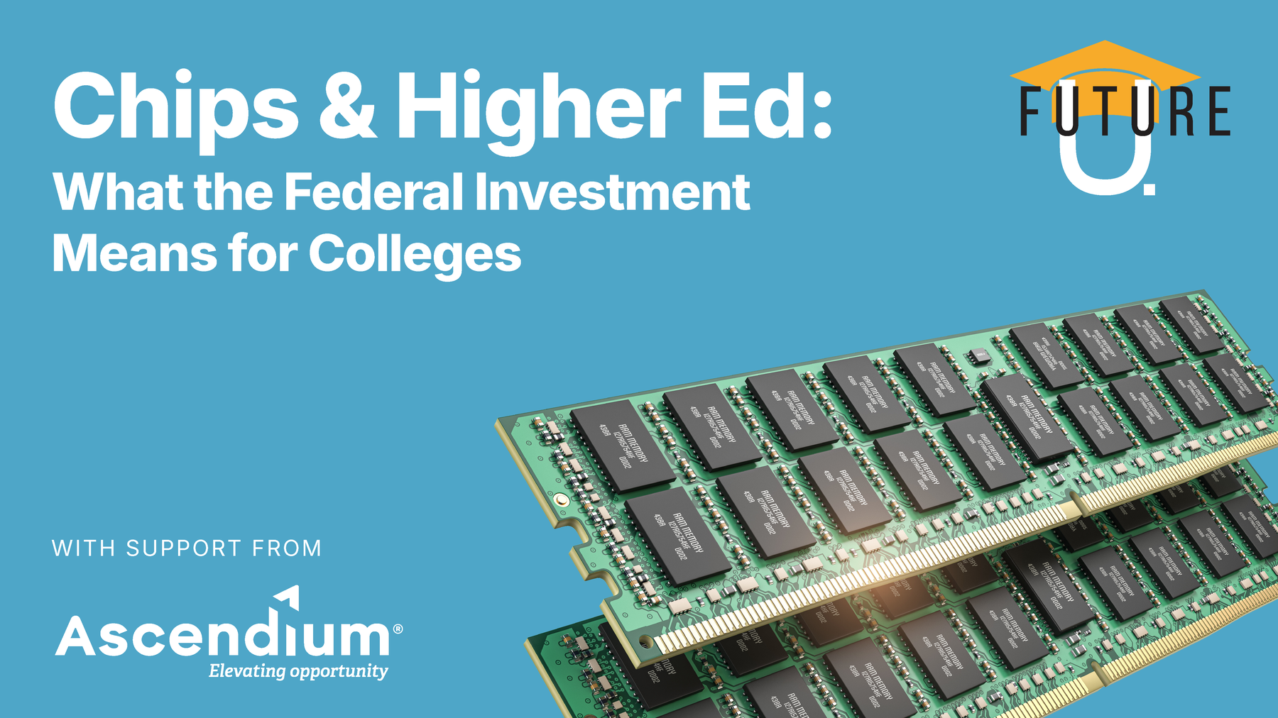 Chips and Higher Ed: What the Federal Investment Means for Colleges ...