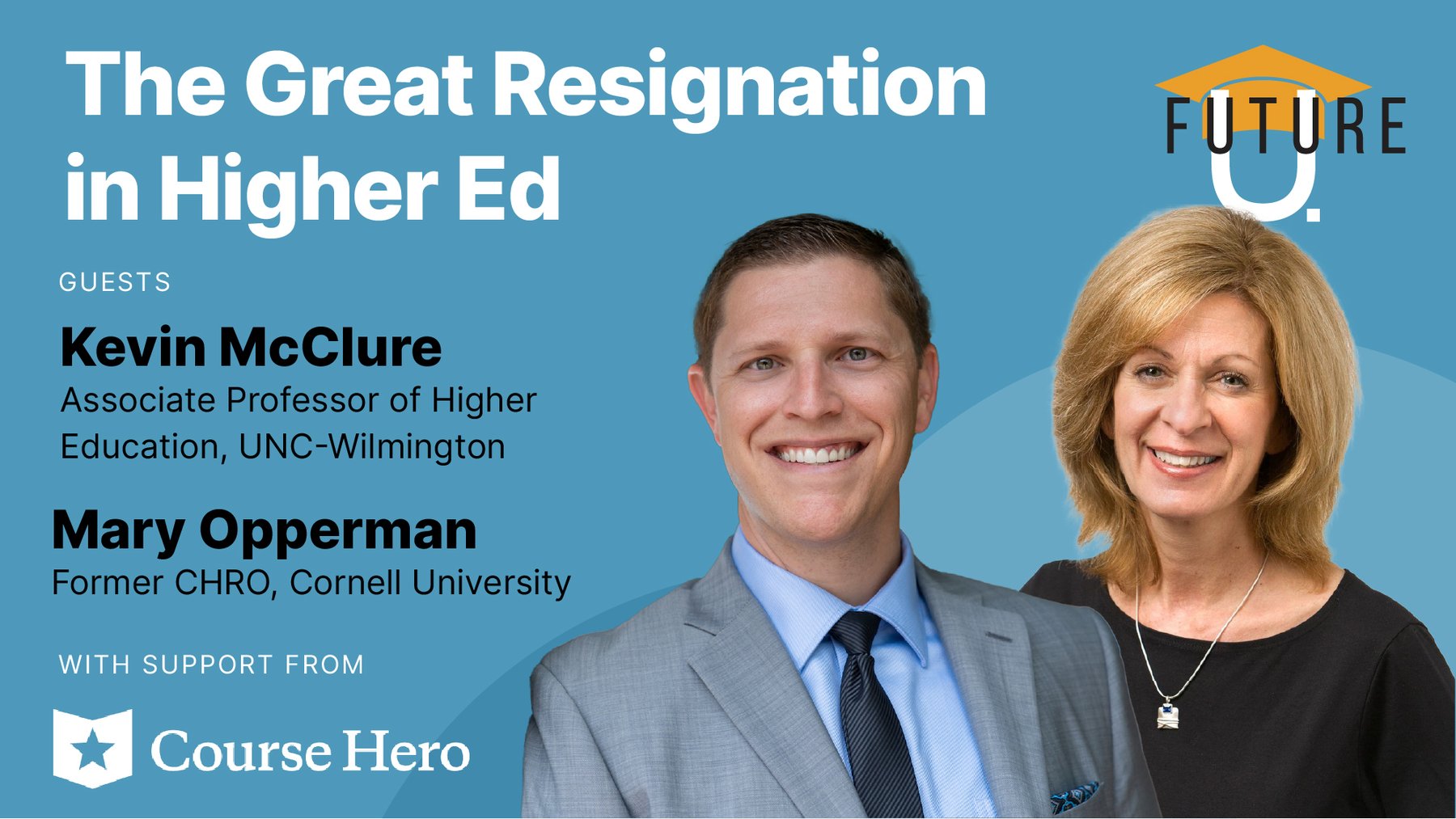 The Great Resignation in Higher Ed - Future U Podcast