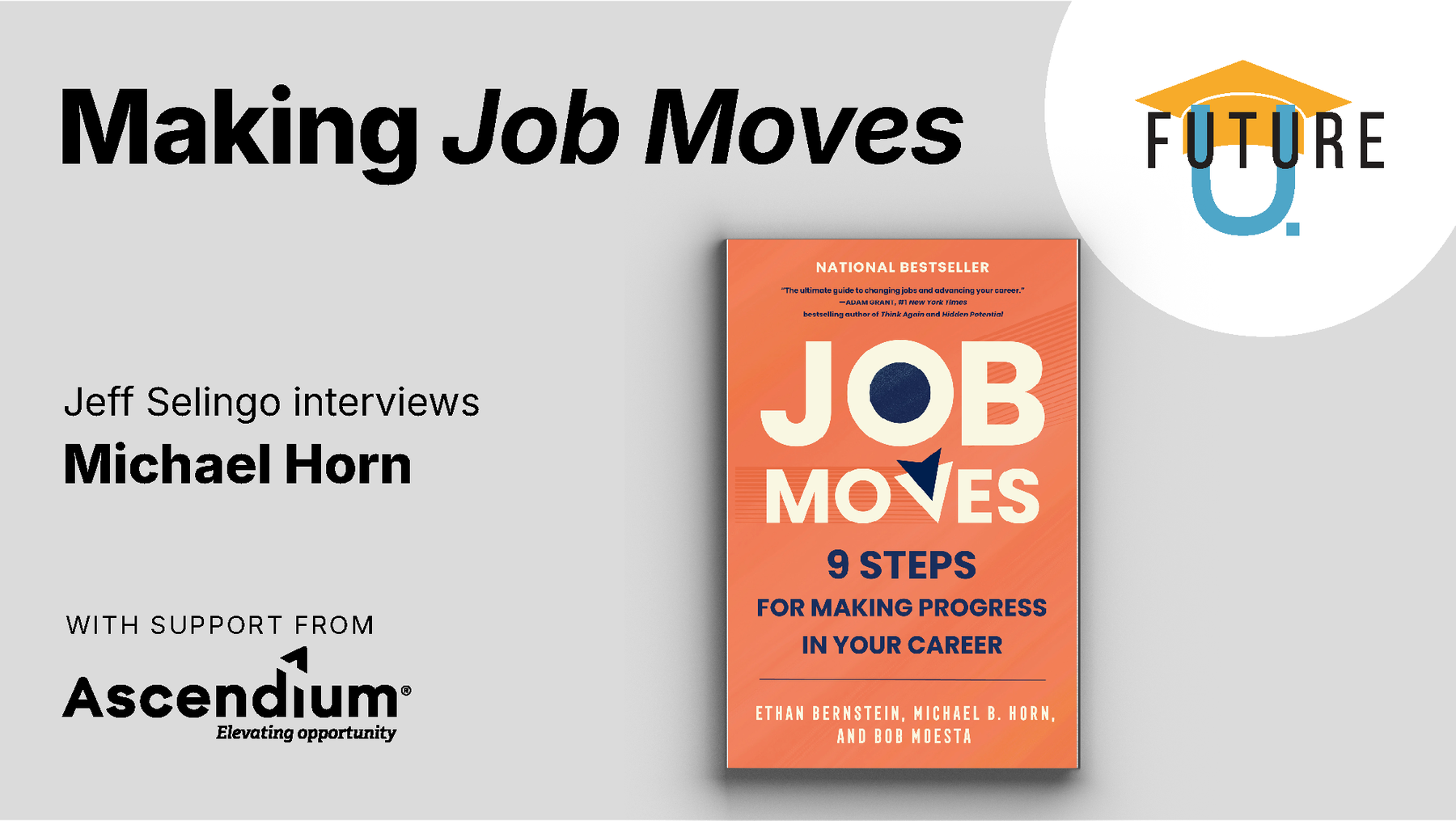 Making "Job Moves" - Future U Podcast