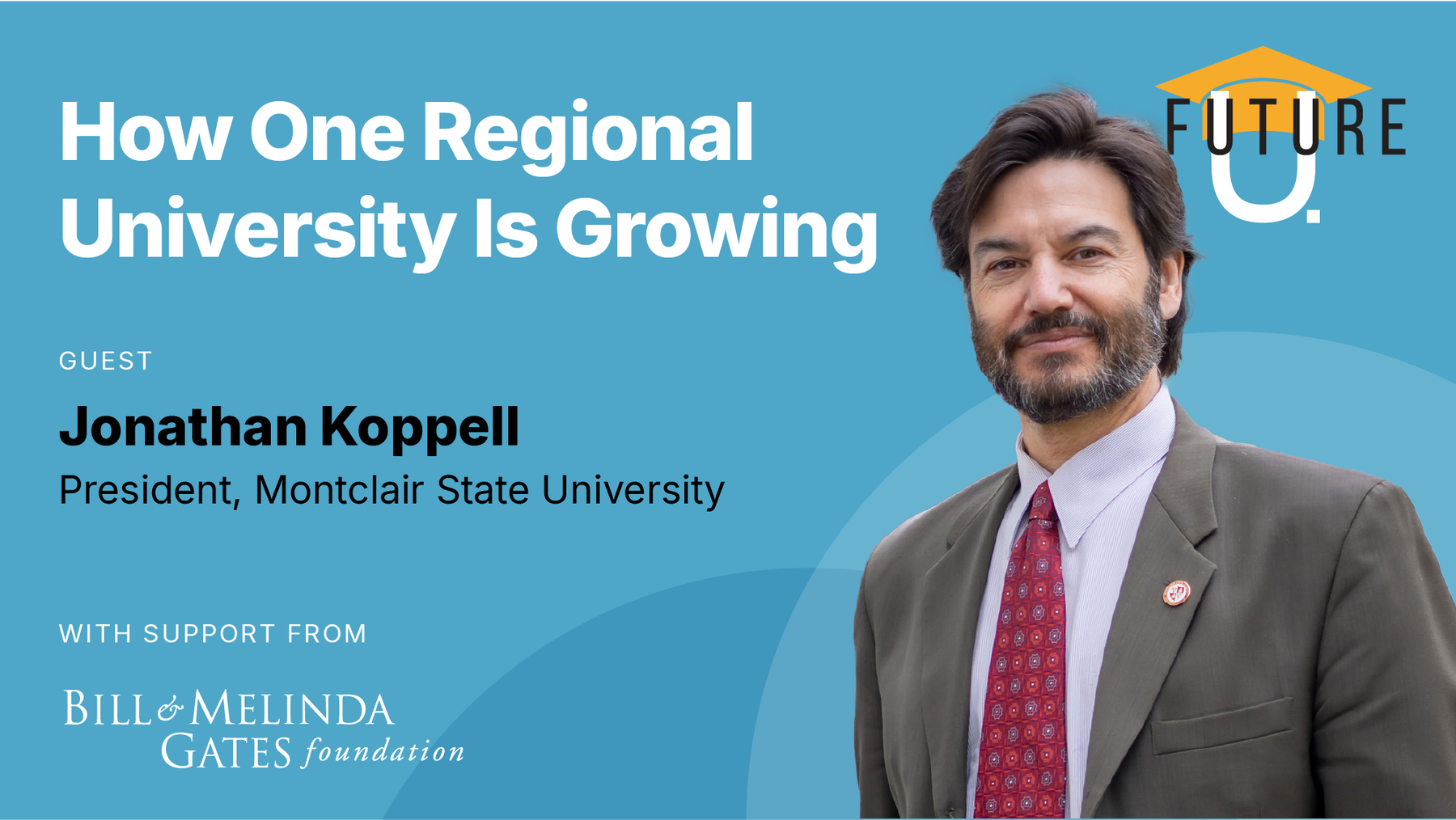How One Regional University Is Growing - Future U Podcast