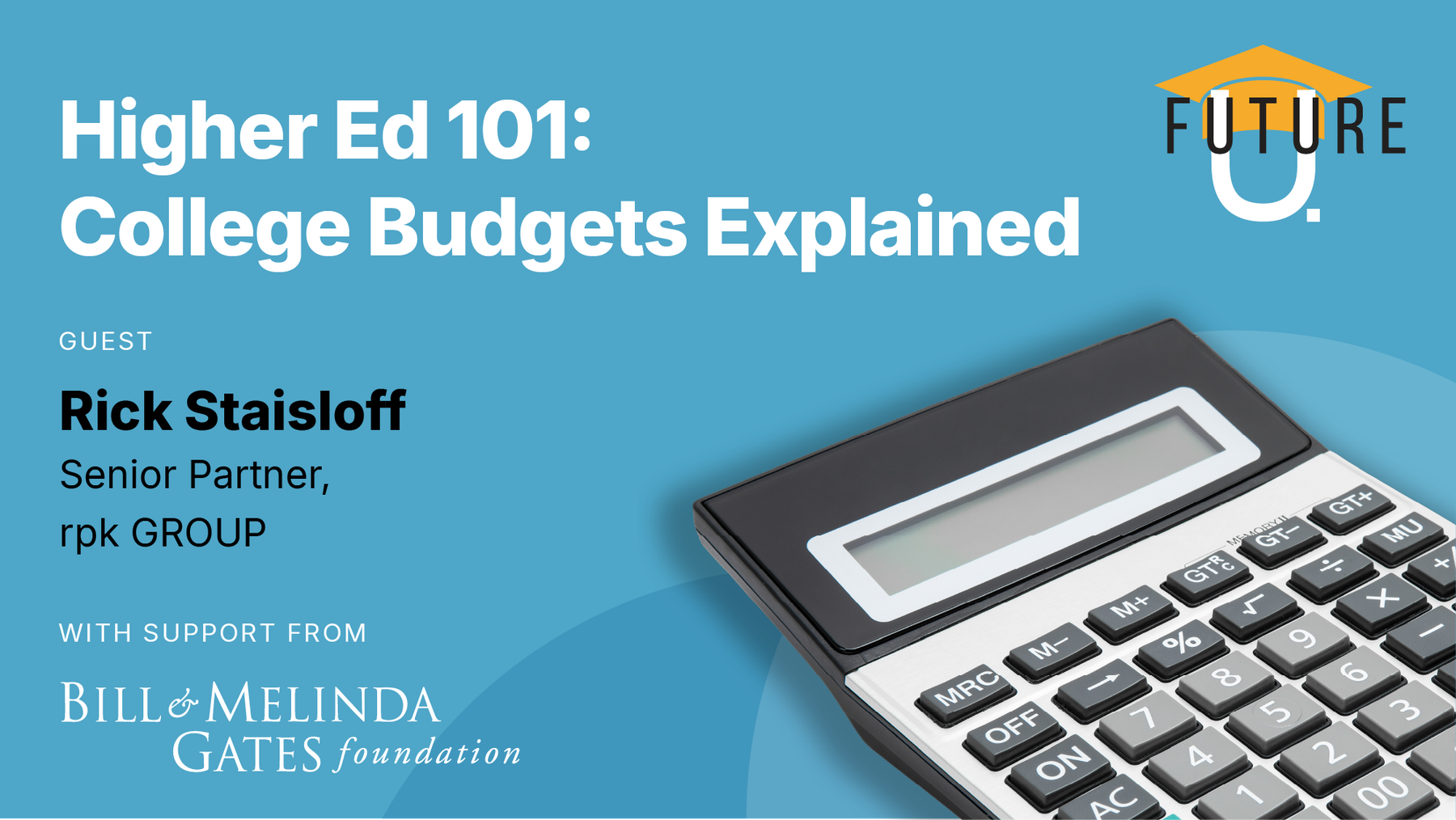 Higher Ed 101: College Budgets Explained - Future U Podcast