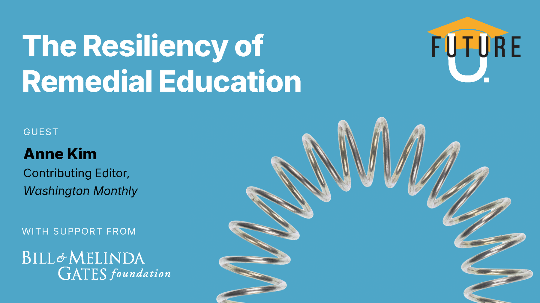 The Resiliency of Remedial Education - Future U Podcast